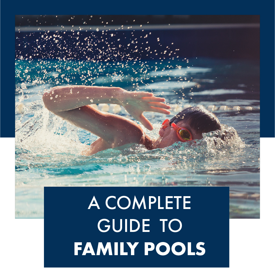 A Complete Guide to Family Pools - Factory Pools Perth